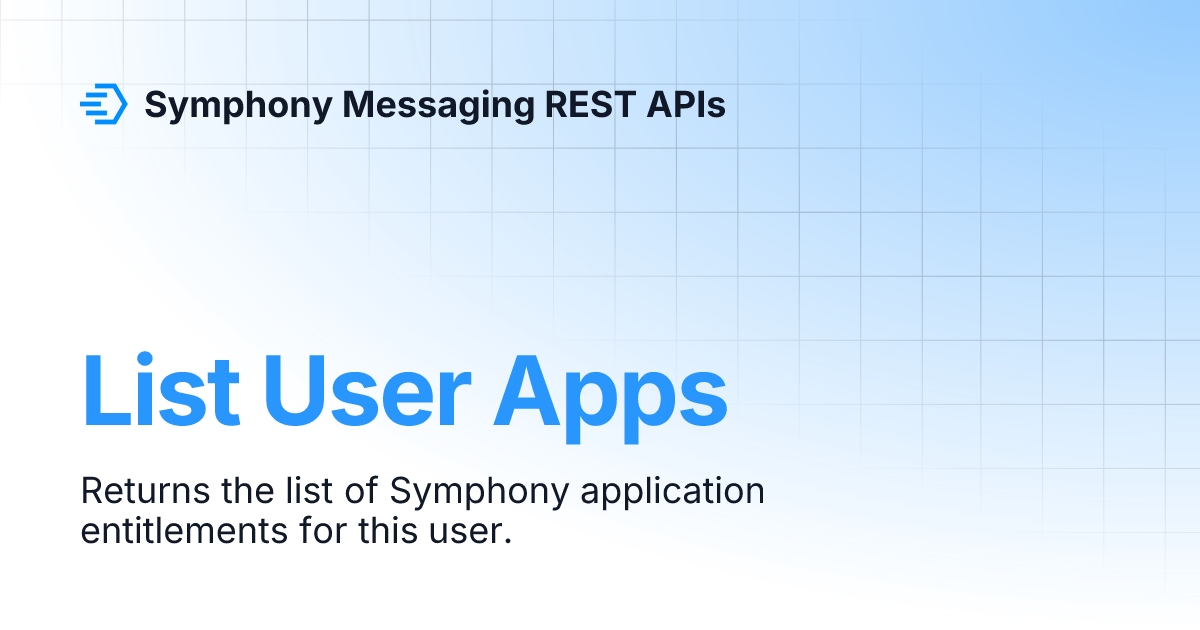 List User Apps | Symphony Messaging REST APIs