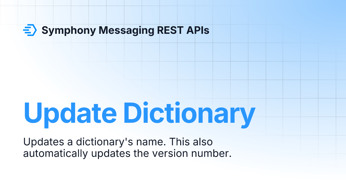 Update Dictionary | Symphony Messaging REST APIs