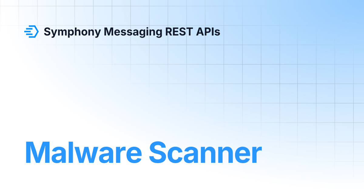 Malware Scanner Symphony Messaging Rest Apis